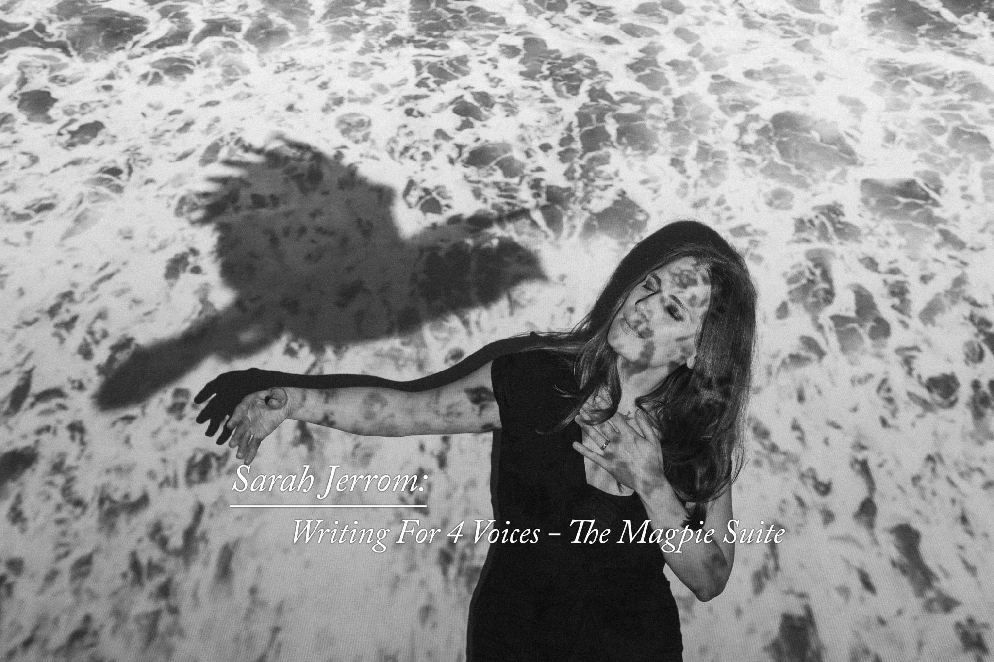 Sarah Jerrom: Writing For 4 Voices - The Magpie Suite | ISJAC ...